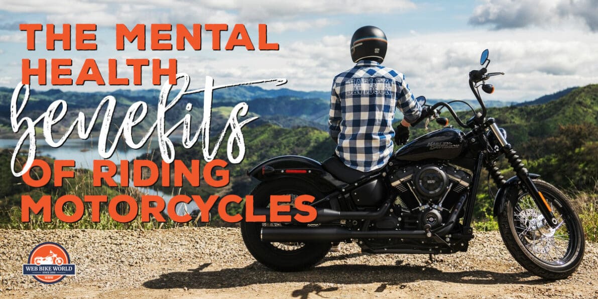 The Mental Health Benefits of Riding Motorcycles