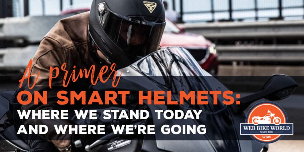 A Primer on Smart Helmets: Where We Stand Today & Where We’re Going