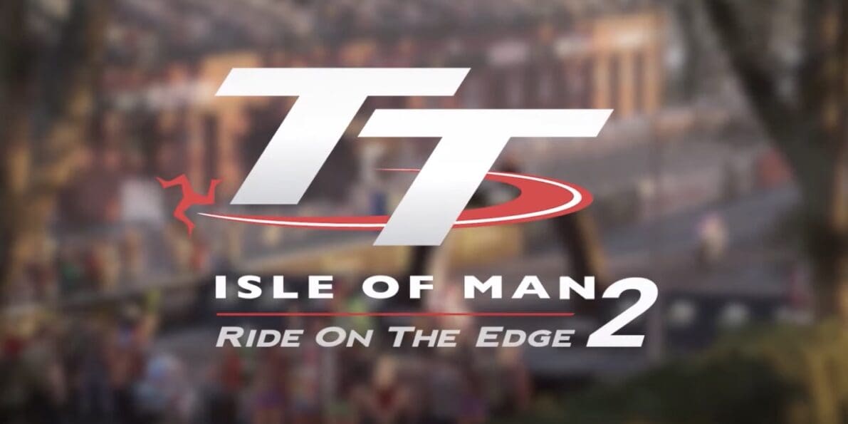 The TT Isle of Man 2 Video Game Looks Amazing - webBikeWorld