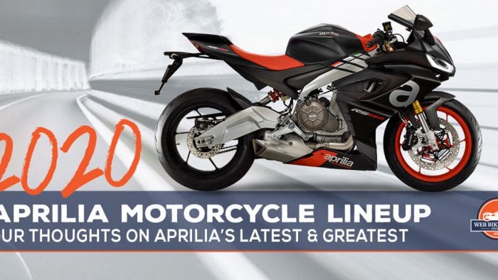 Aprilia Motorcycles: Current Lineup, Models, News, & Reviews