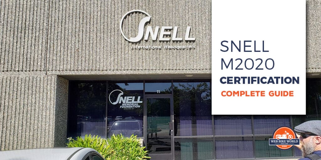 The Complete Guide to Snell M2020 Standard - webBikeWorld