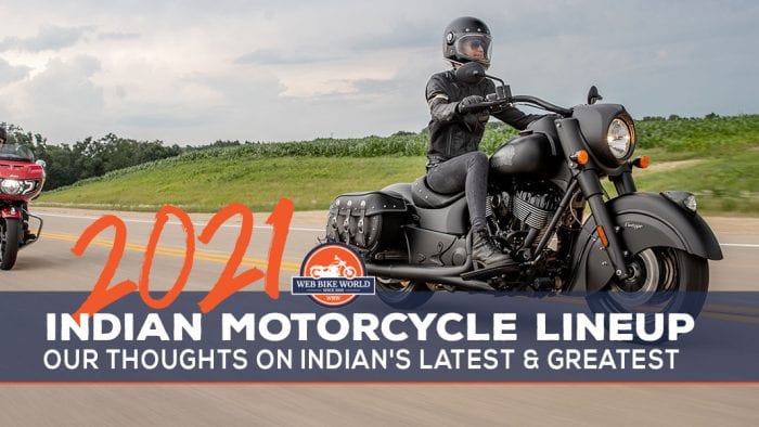 Indian Motorcycles: Current Lineup, Models, News, & Reviews